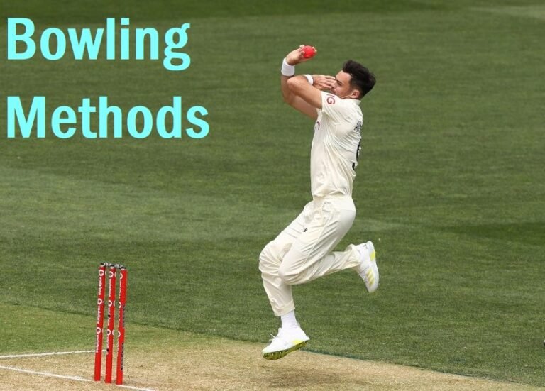 Bowling Methods in Cricket – Complete Guide to Types